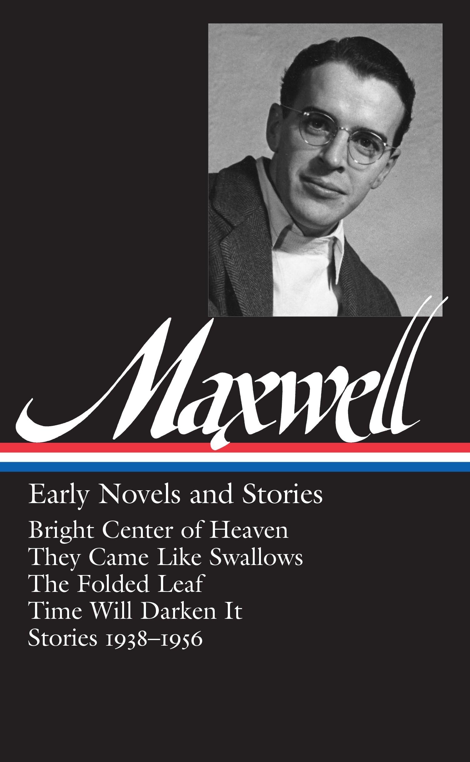 Amazon.com: William Maxwell: Early Novels and Stories: 9781598530162 ...