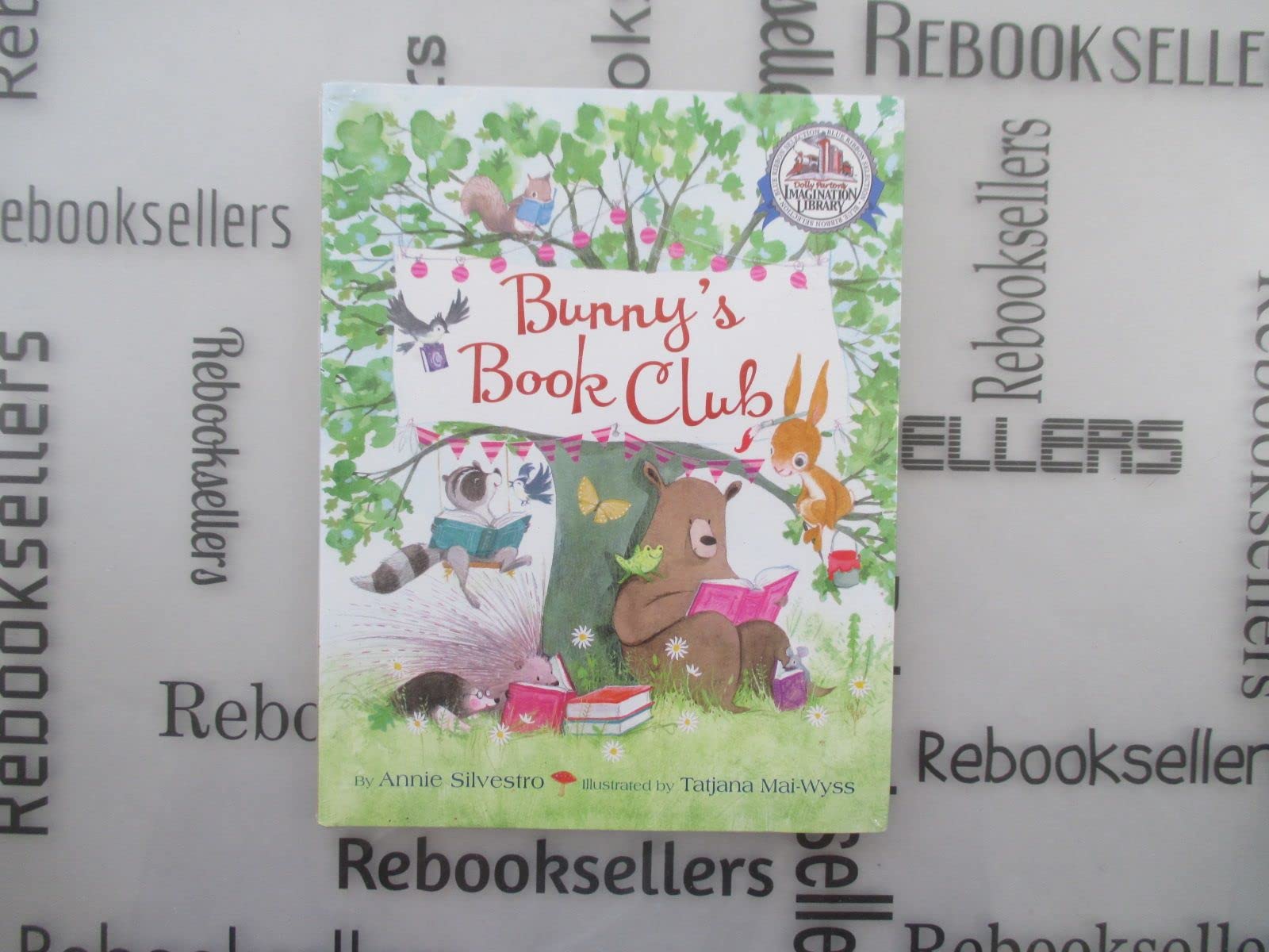 Bunny's Book Club: Annie Silvestro, Tatjana Mai-Wyss: 9781338298963 ...