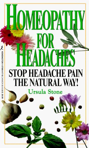 Homeopathy for Headaches: Ursula Stone: Stone, Ursula: 9781575664170 ...
