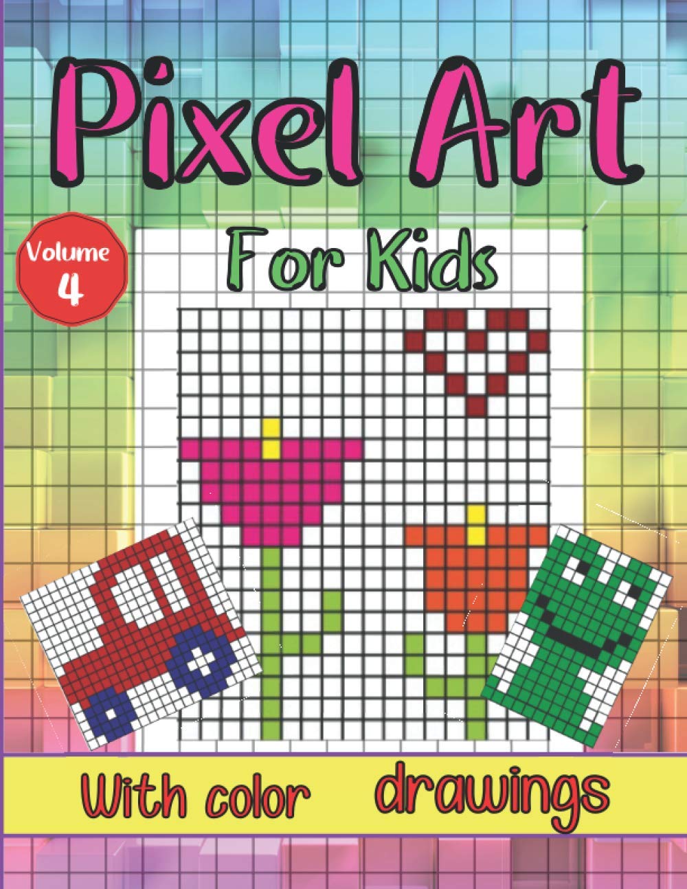 Pixel Art For Kids Volume 4 With Color Drawings Girls | Desertcart INDIA
