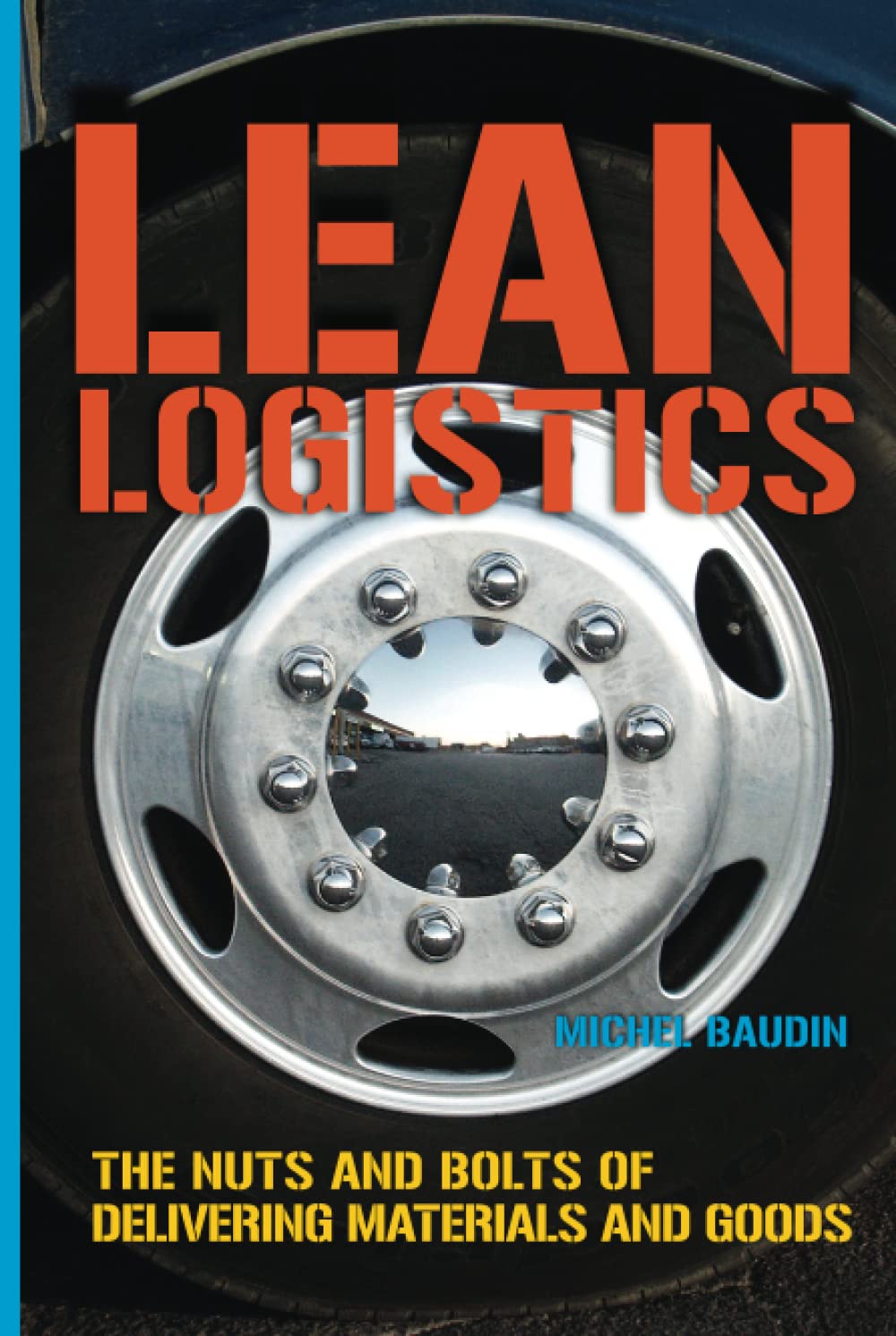 Amazon | Lean Logistics: The Nuts and Bolts of Delivering Materials and ...