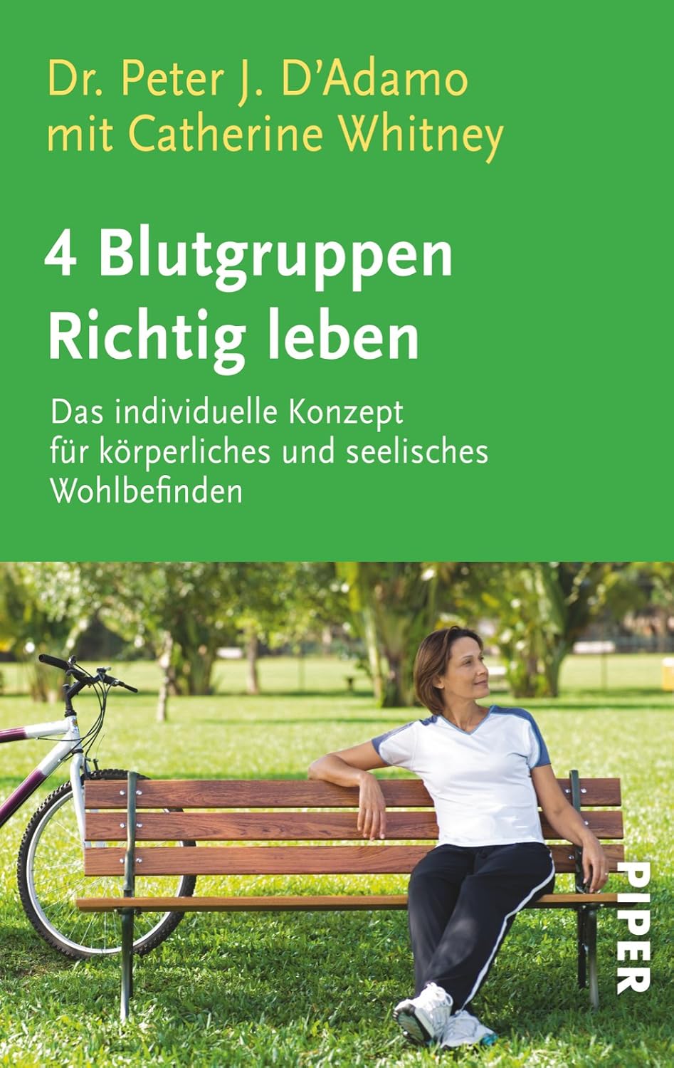 4 Blutgruppen - Richtig leben: Das individuelle Konzept für ...