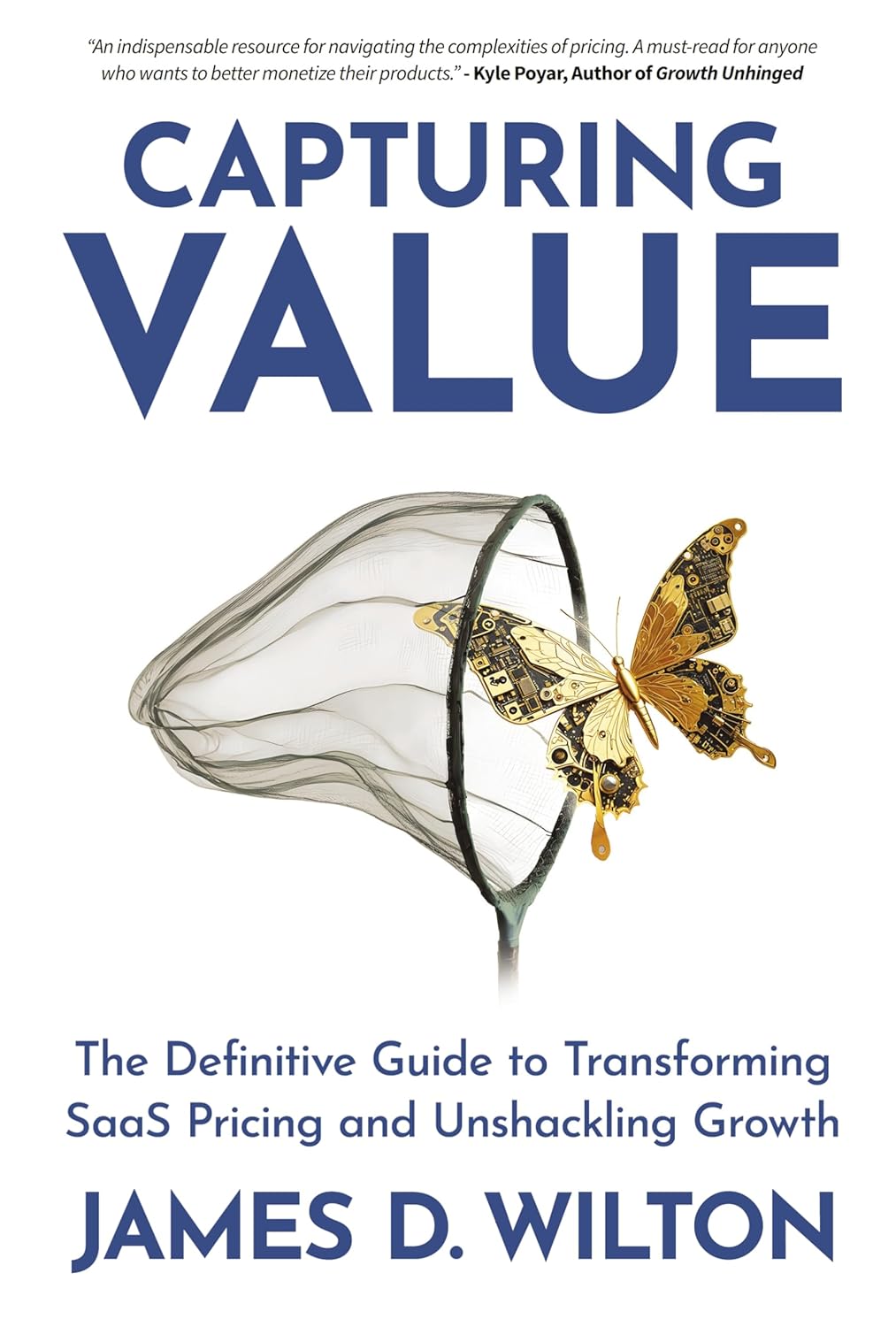 CAPTURING VALUE: The Definitive Guide to Transforming SaaS Pricing and ...