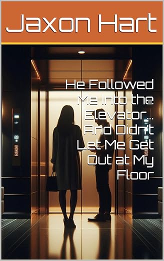 He Followed Me Into the Elevator… And Didn’t Let Me Get Out at My Floor ...