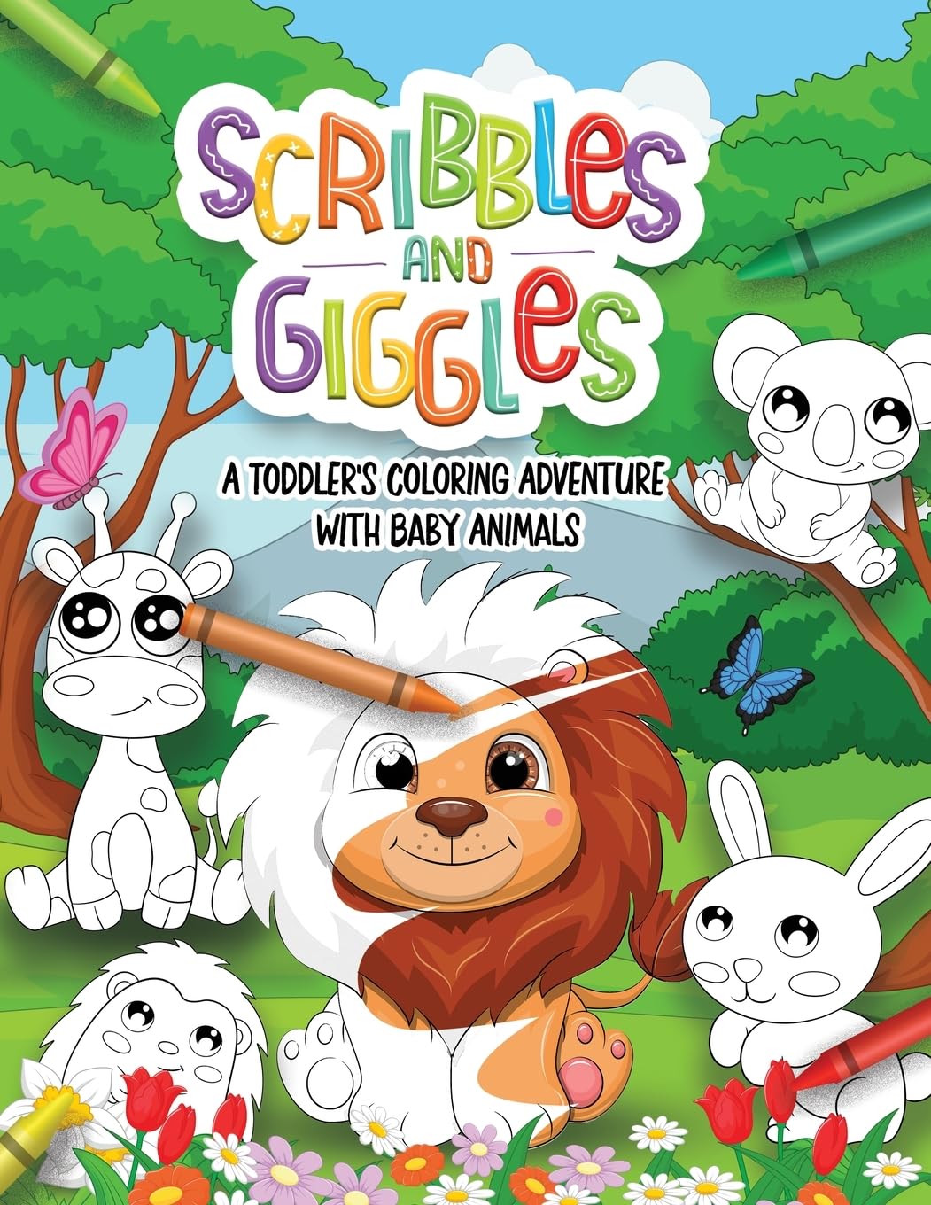 Scribbles and Giggles Coloring Adventure with Baby Animals: First ...