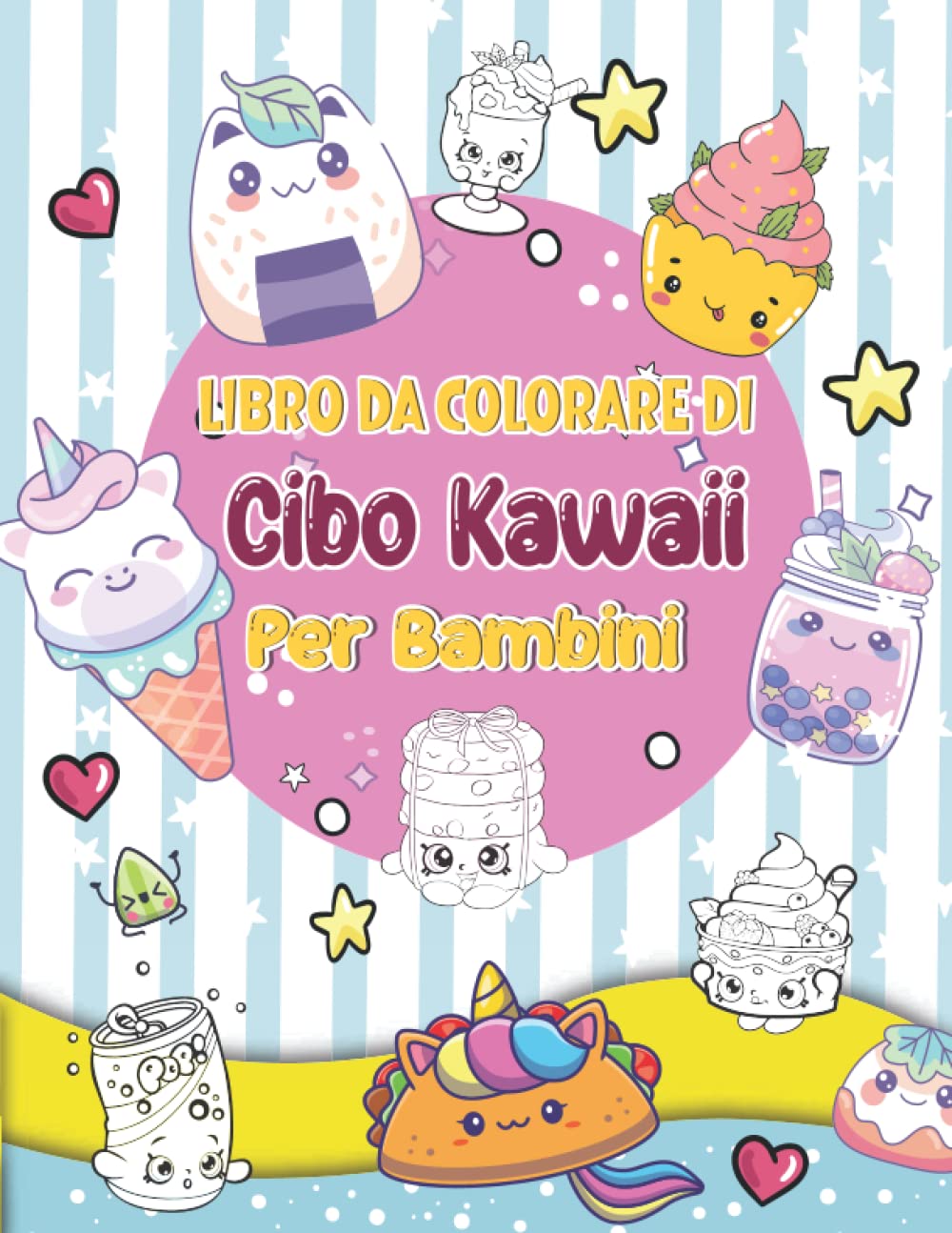 Buy Libro da Colorare di cibo Kawaii per bambini: 40 pagine da colorare ...