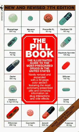 The Pill Book (7th Revised Edition): Silverman, Harold M ...