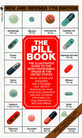 The Pill Book (7th Revised Edition): Silverman, Harold M ...