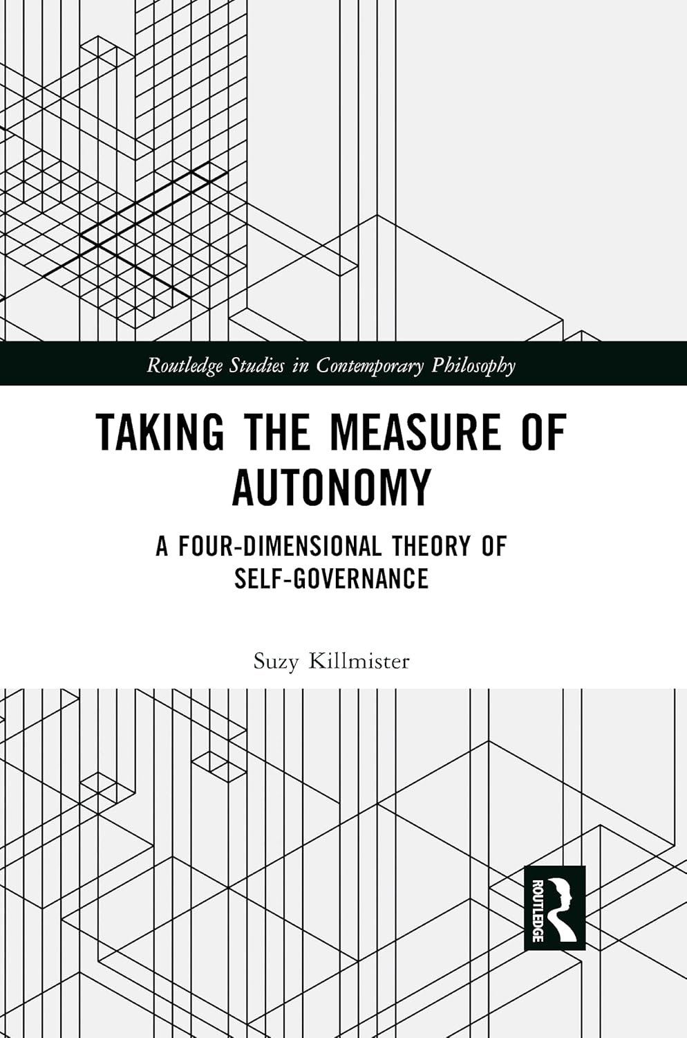 Amazon.com: Taking the Measure of Autonomy: A Four-Dimensional Theory ...