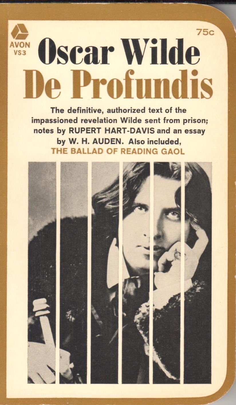 De Profundis * Definitive Authorized Text Of The Impassioned Revelation ...