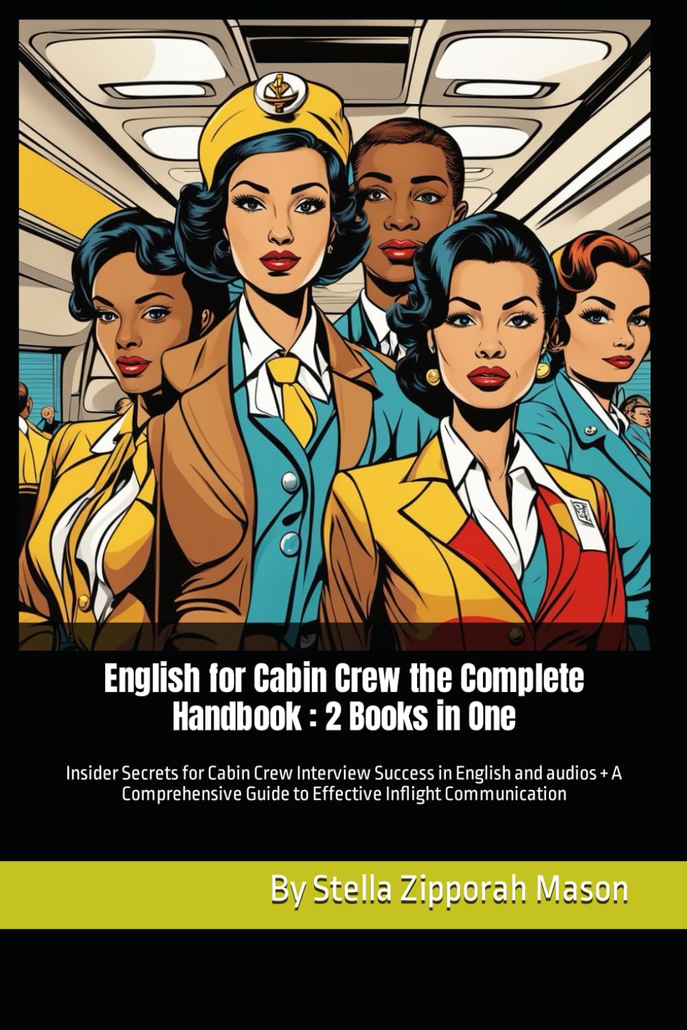 English for Cabin Crew the Complete Handbook : 2 Books in One: Insider ...