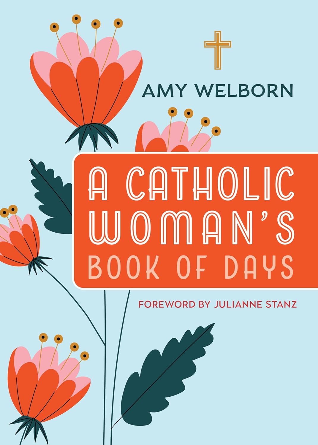 A Catholic Woman's Book of Days: 2nd Edition - Kindle edition by ...