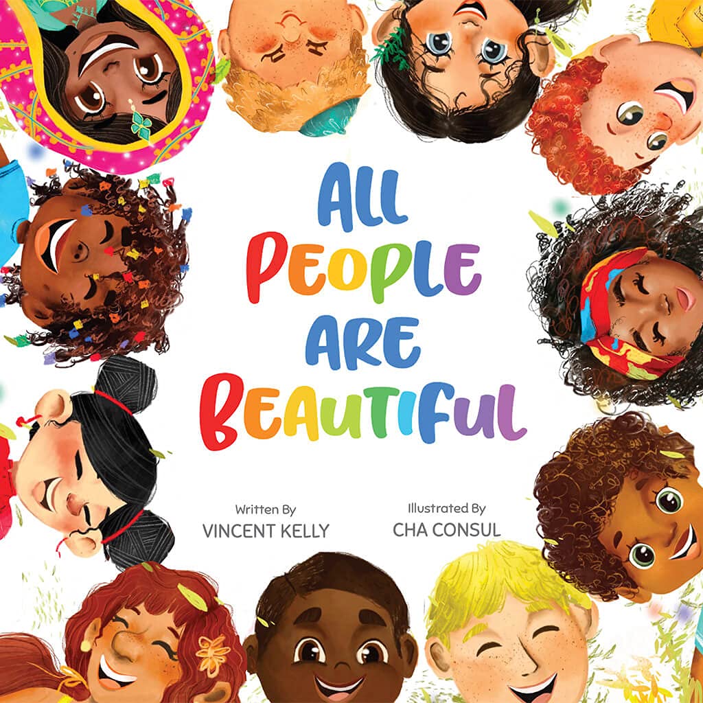 All People Are Beautiful: Kelly, Vincent, Consul, Cha: 9781956462036 ...