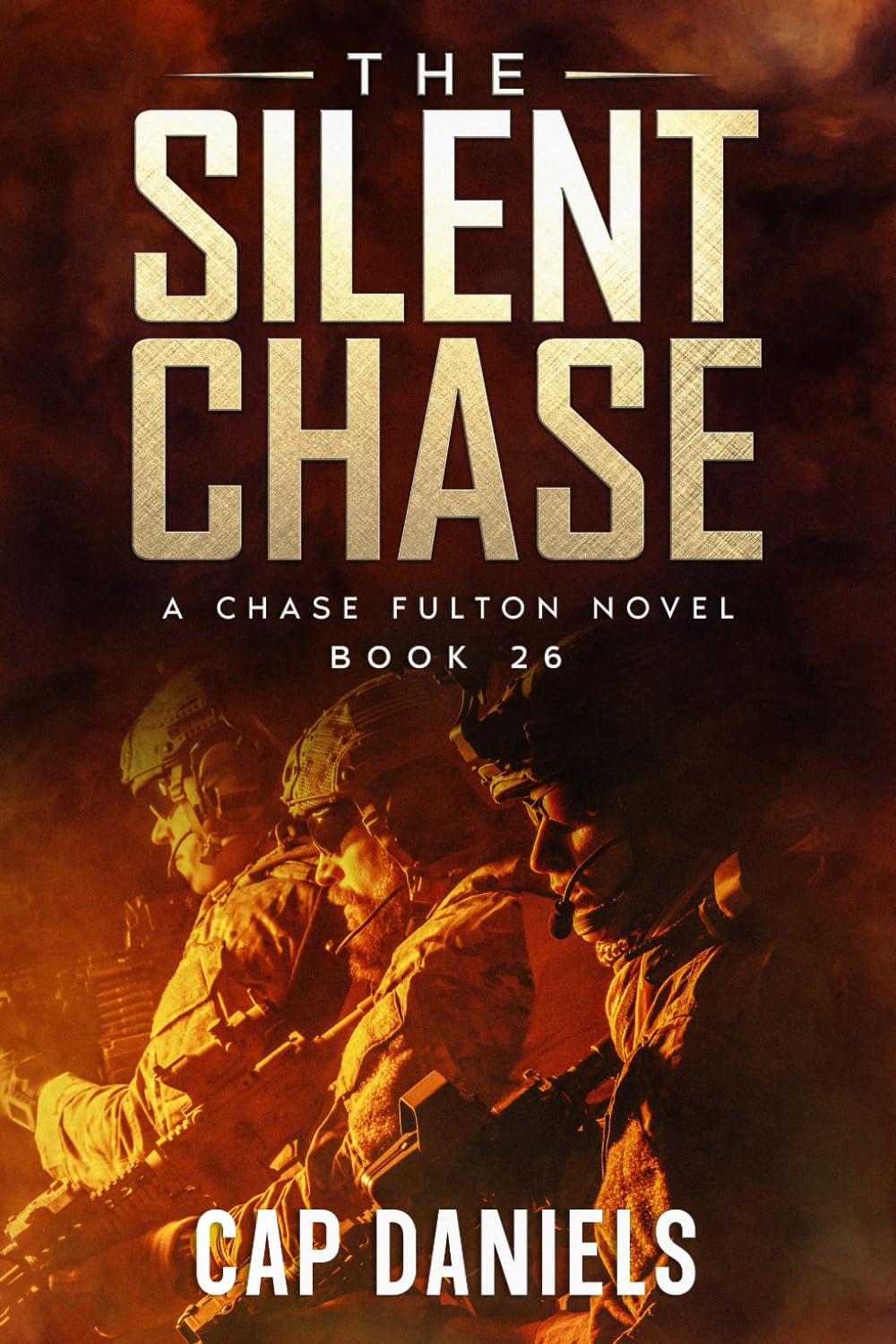 Amazon.com: The Silent Chase: A Chase Fulton Novel (Chase Fulton Novels): 9781951021573: Daniels ...