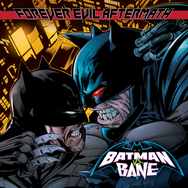 Amazon.com: Forever Evil Aftermath: Batman vs. Bane #1 (Forever Evil ...