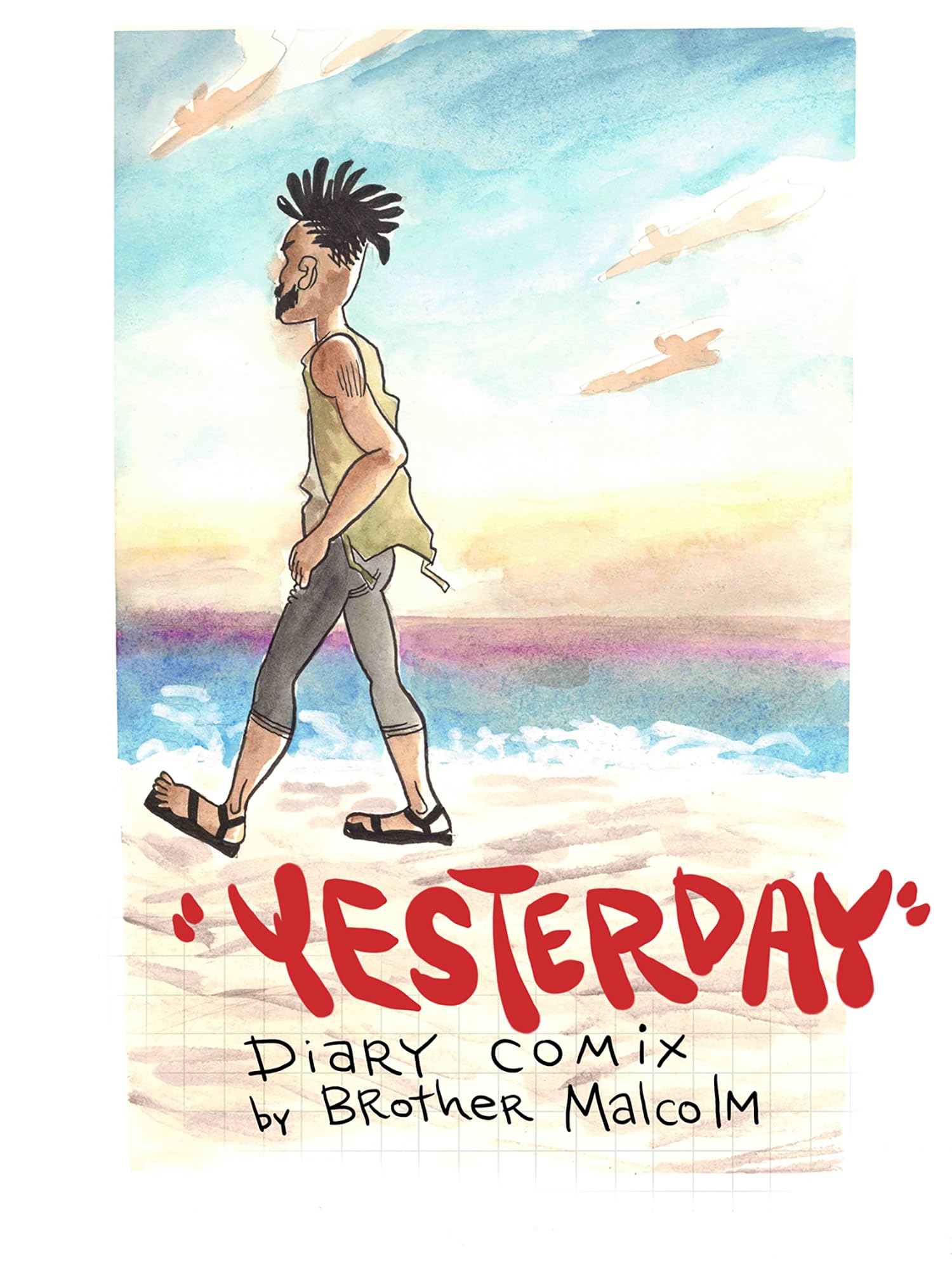 Yesterday: Diary Comix: Malcolm, Brother: 9781733150989: Amazon.com: Books