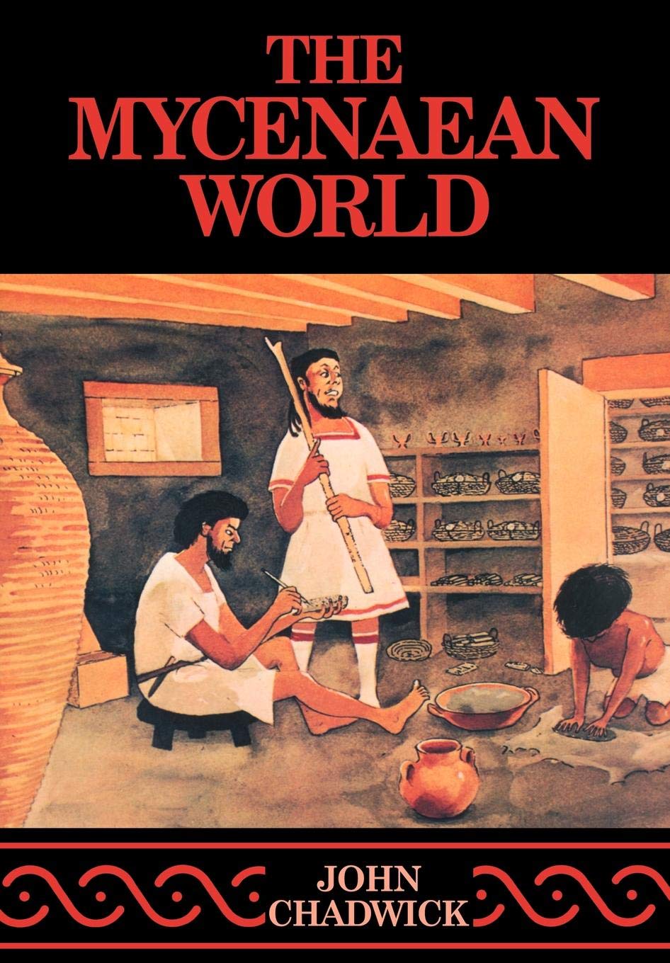 Amazon | The Mycenaean World | Chadwick, John | Greek & Roman