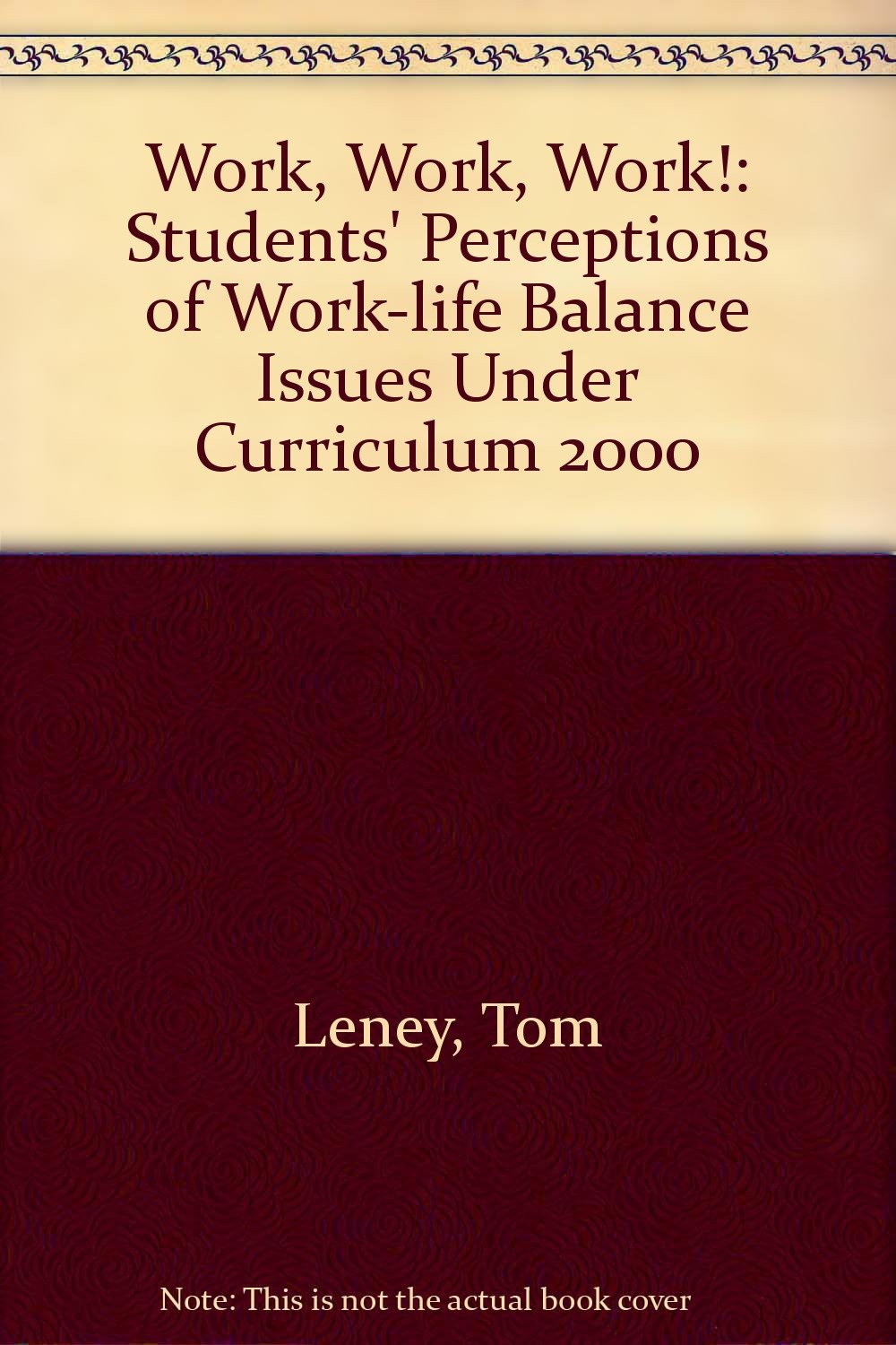 Work, Work, Work!: Students' Perceptions of Work-life Balance Issues ...