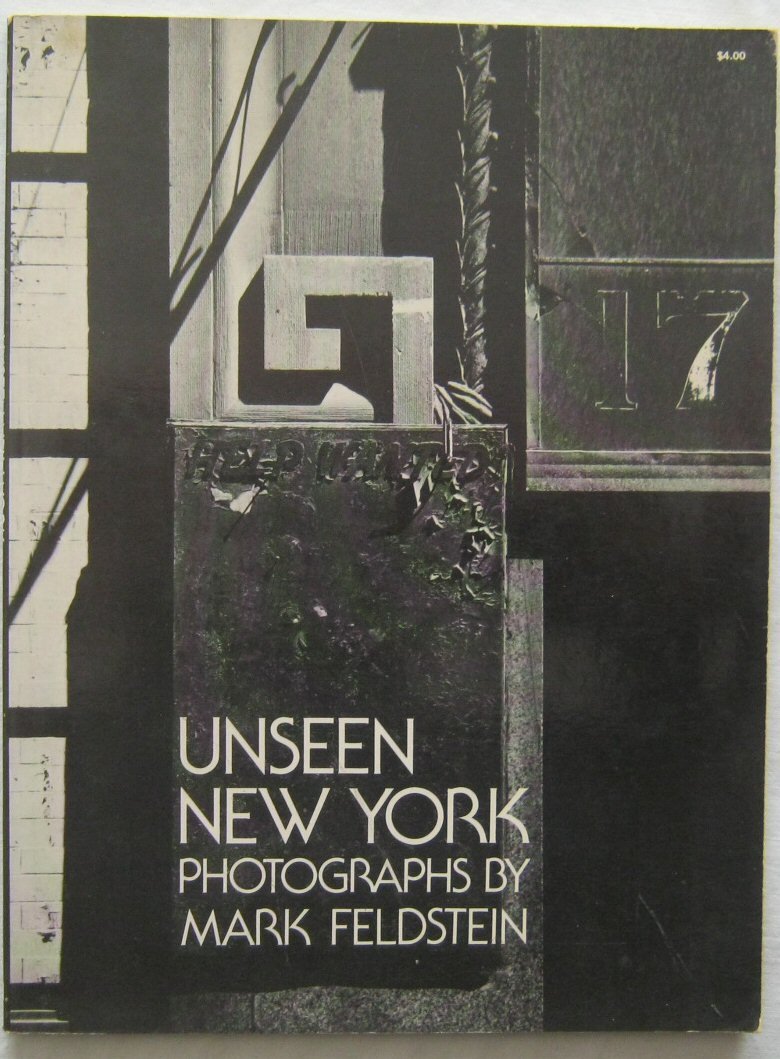 Unseen New York: Photographs By Mark Feldstein: 9780486201665: Amazon ...