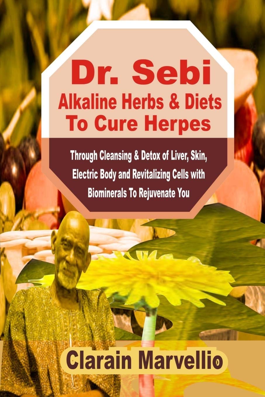 Dr Sebi Alkaline Herbs And Diets To Cure Herpes Through | Desertcart KUWAIT
