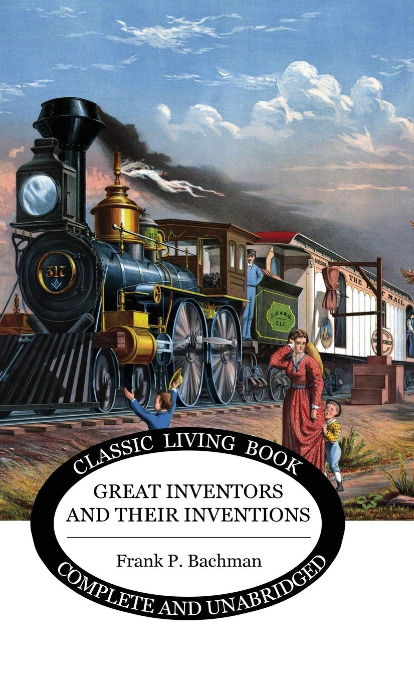 Amazon.com: Great Inventors and their Inventions: 9781922348838 ...