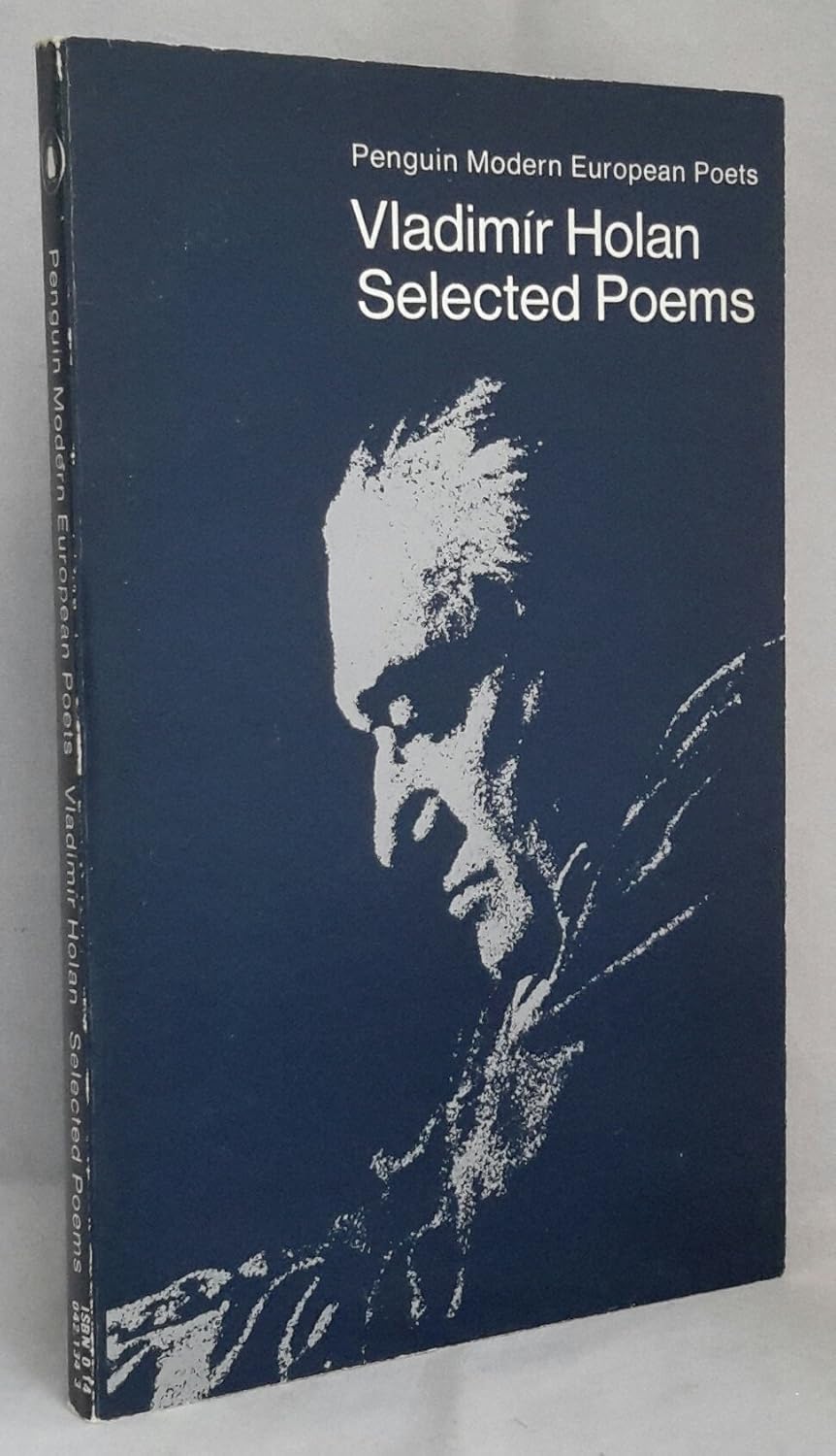 Selected poems; (Penguin modern European poets): Holan, Vladimír ...