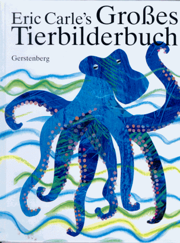 Eric Carle - German: Eric Carle's Grosses Tierbilderbuch | Amazon.com.br