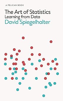 The Art of Statistics: Learning from Data (Pelican Books): Amazon.co.uk ...