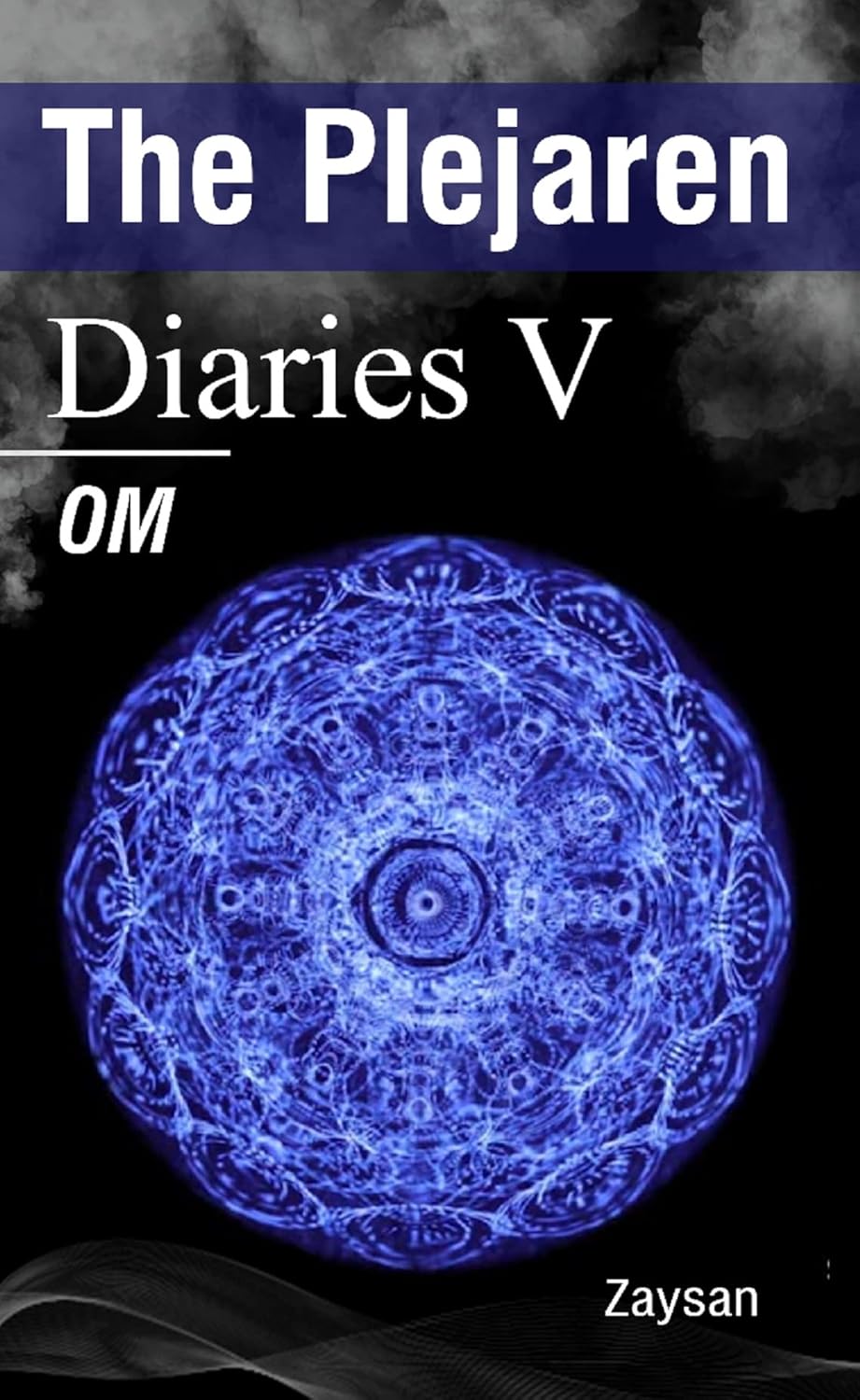 Plejaren Diaries V: OM - Kindle edition by Saldausky, William. Religion ...