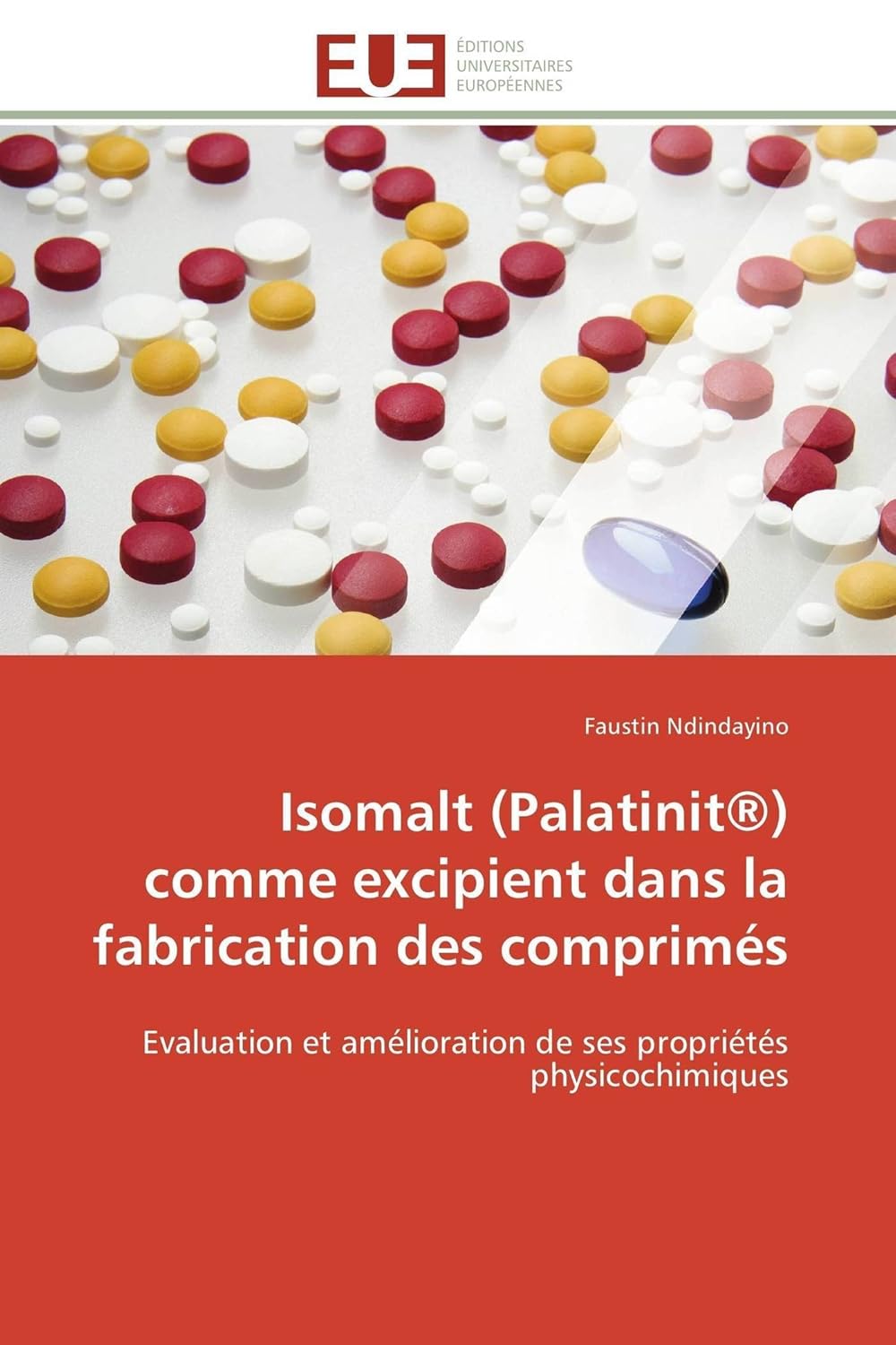 Isomalt (Palatinit®) comme excipient dans la fabrication des comprimés ...