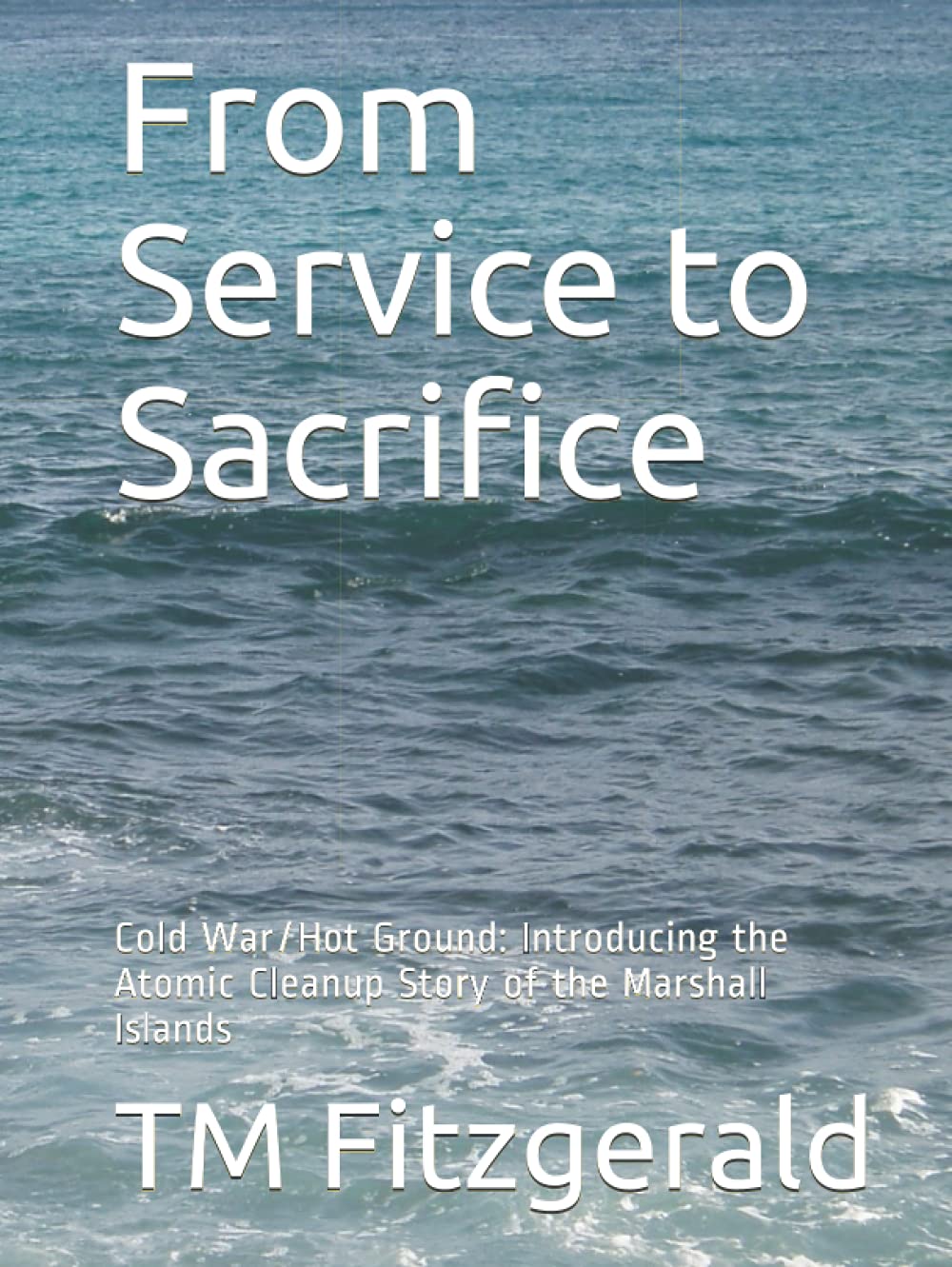 Buy From Service to Sacrifice: Cold War/Hot Ground: Introducing the ...