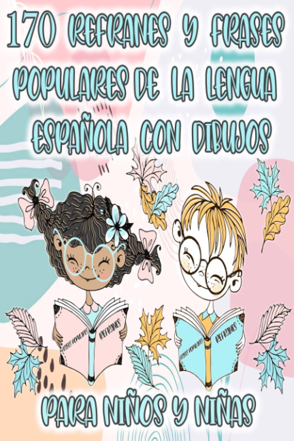 Buy 170 REFRANES Y FRASES POPULARES DE LA LENGUA ESPAÑOLA CON DIBUJOS ...