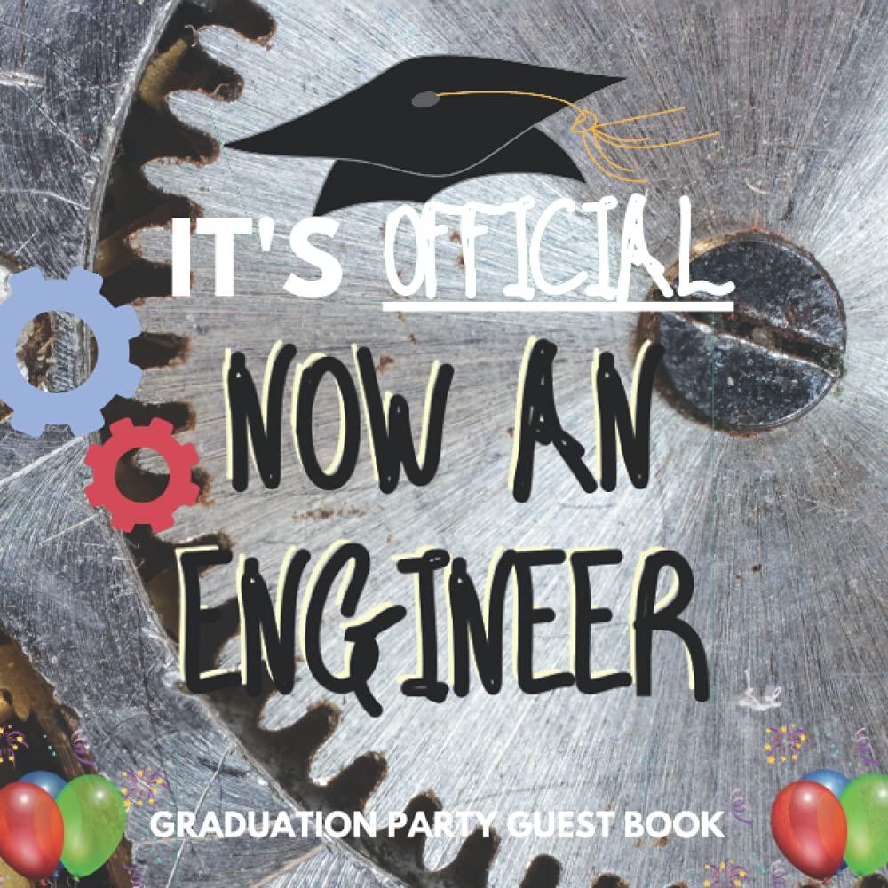 Buy It's Official Now An Engineer: Keepsake For Engineering Graduates ...