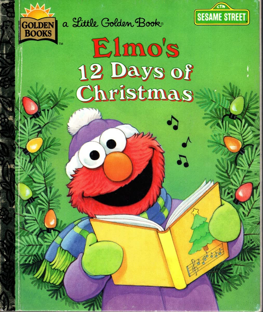 Elmo's 12 Days of Christmas (Sesame Street Ser.): Sarah Albee, Maggie ...