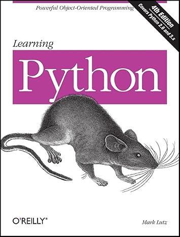 Learning Python: Powerful Object-Oriented Programming: Lutz, Mark: 9780596158064: Amazon.com: Books