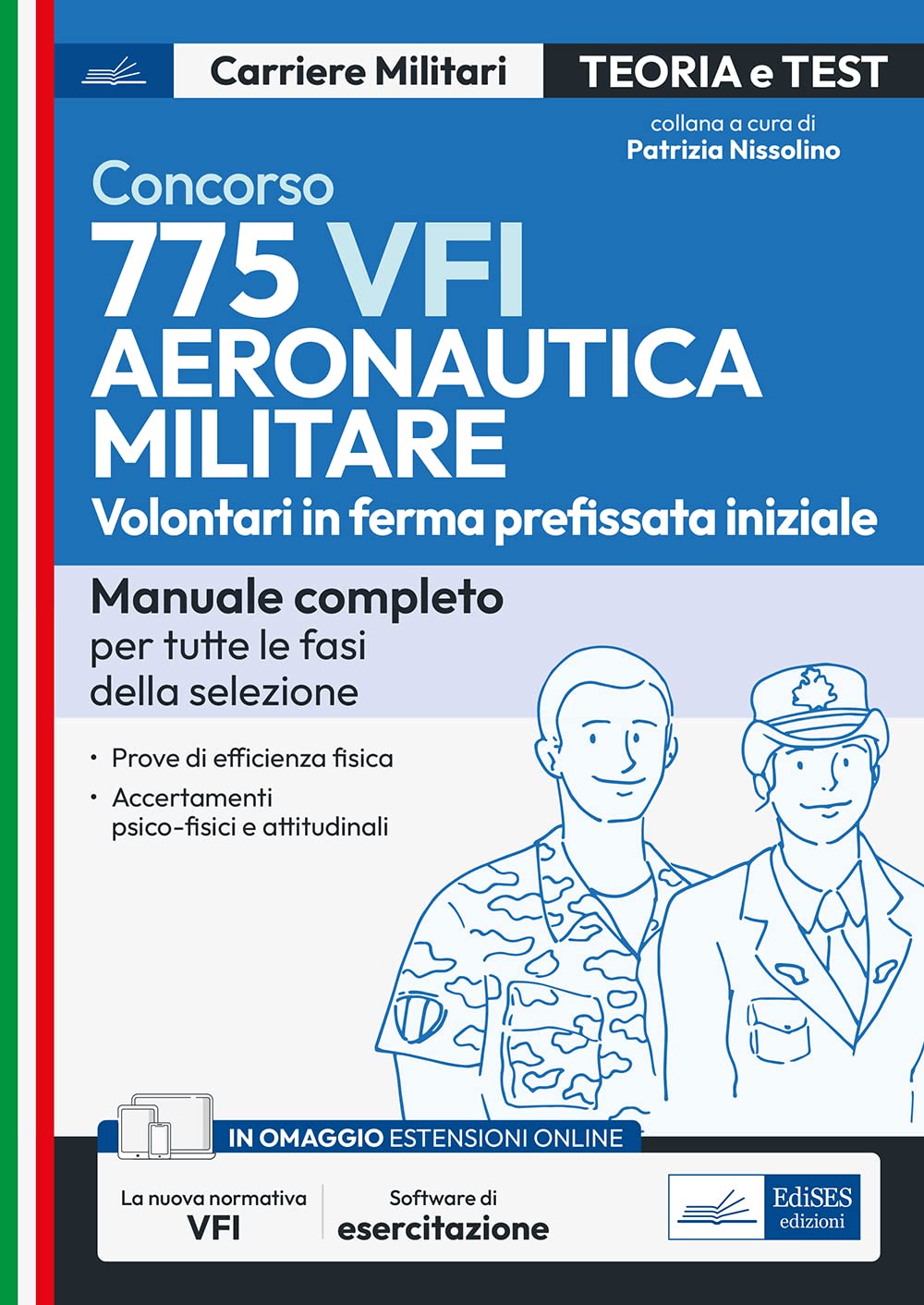 Concorso 775 VFI Aeronautica Militare - Volontari in ferma prefissata iniziale: Manuale completo ...