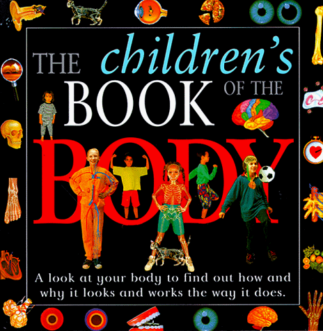The Children's Book of the Body: Sandeman, Anna, Thompson, Ian ...
