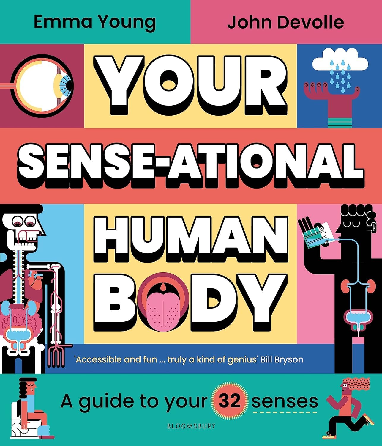 Your SENSE-ational Human Body: A Sensational Guide to Your 32 Senses ...