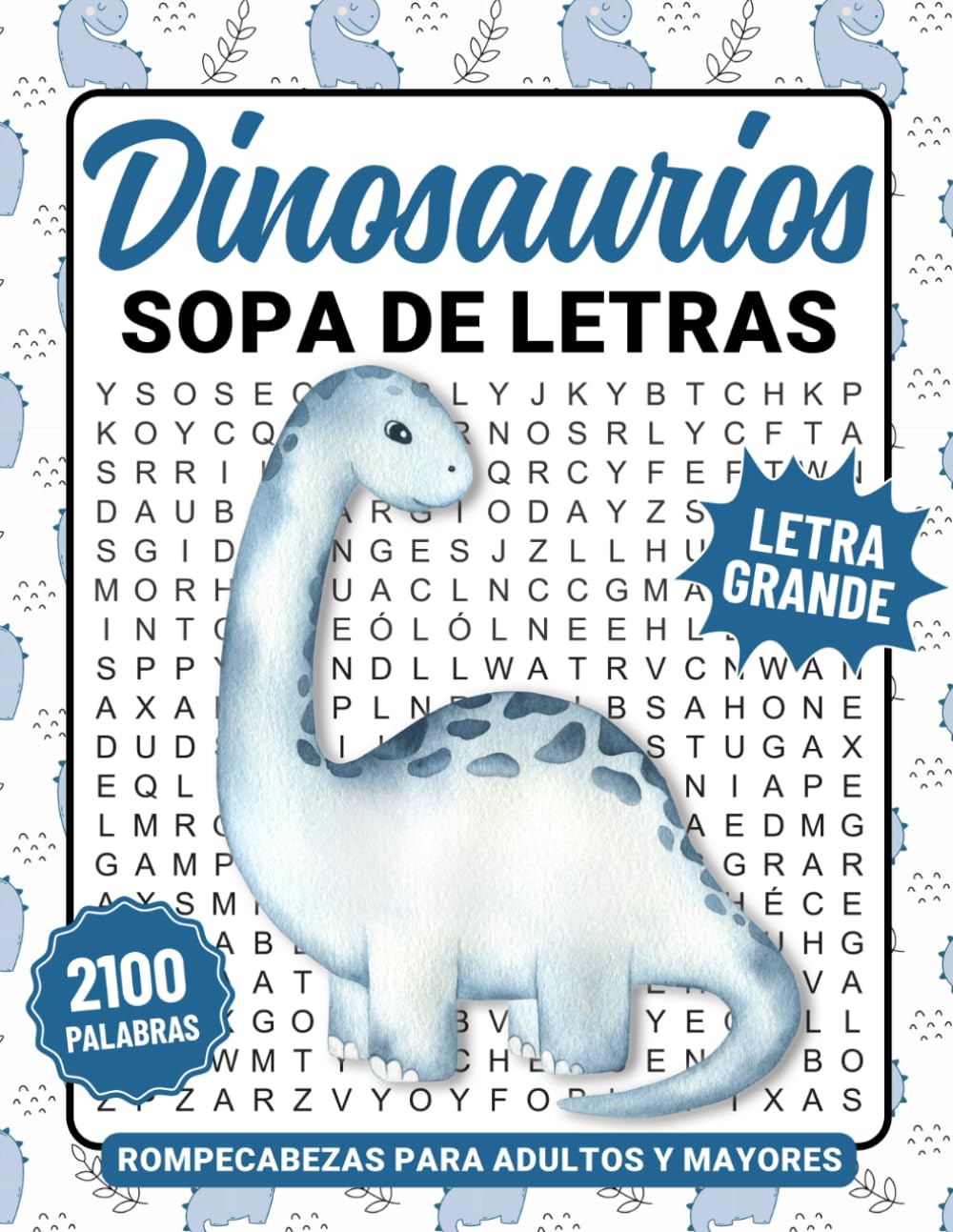 Dinosaurios Sopa De Letras En Español Para Adultos: Libro De Juegos De ...