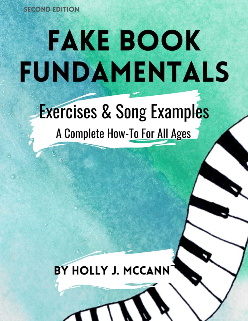 Fake Book Fundamentals: Exercises and Song Examples: A Complete How-To ...