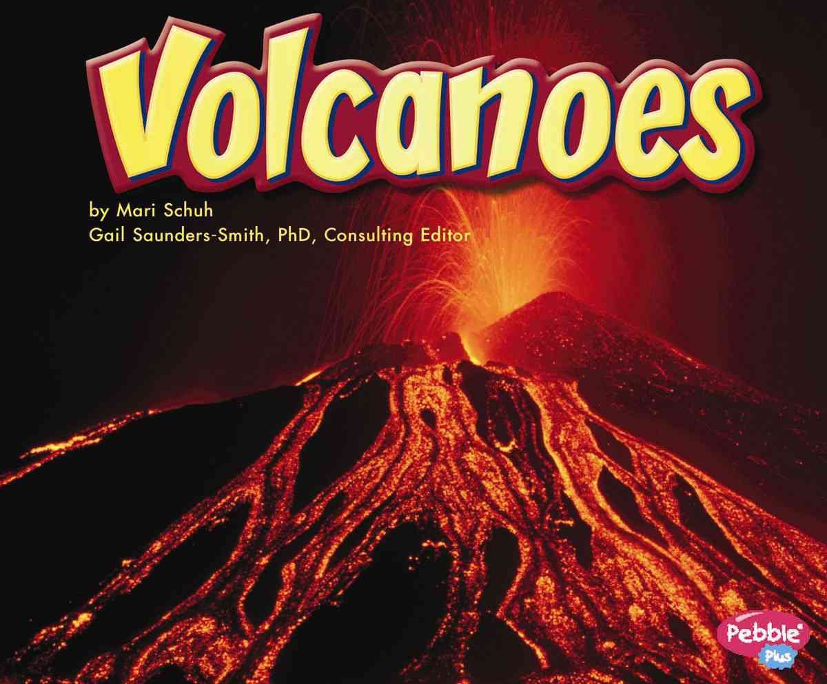 Amazon | Volcanoes (Pebble Plus: Earth in Action) | Schuh, Mari ...