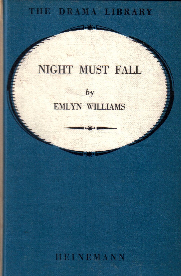 NIGHT MUST FALL - PLAY SCRIPT: Emlyn Williams: Amazon.com: Books