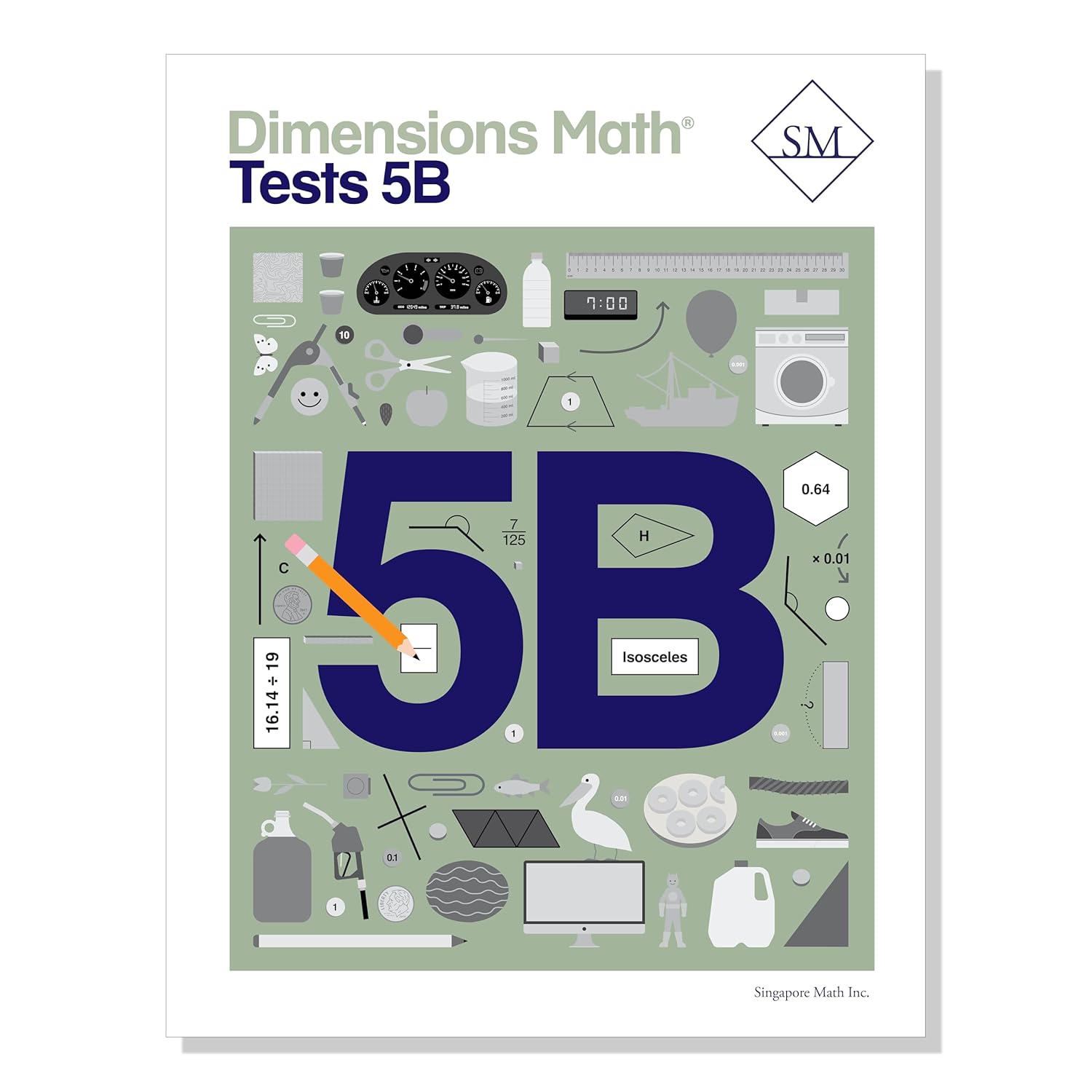 Dimensions Math Tests 5B | Singapore Math Inc. [Paperback]: Singapore ...