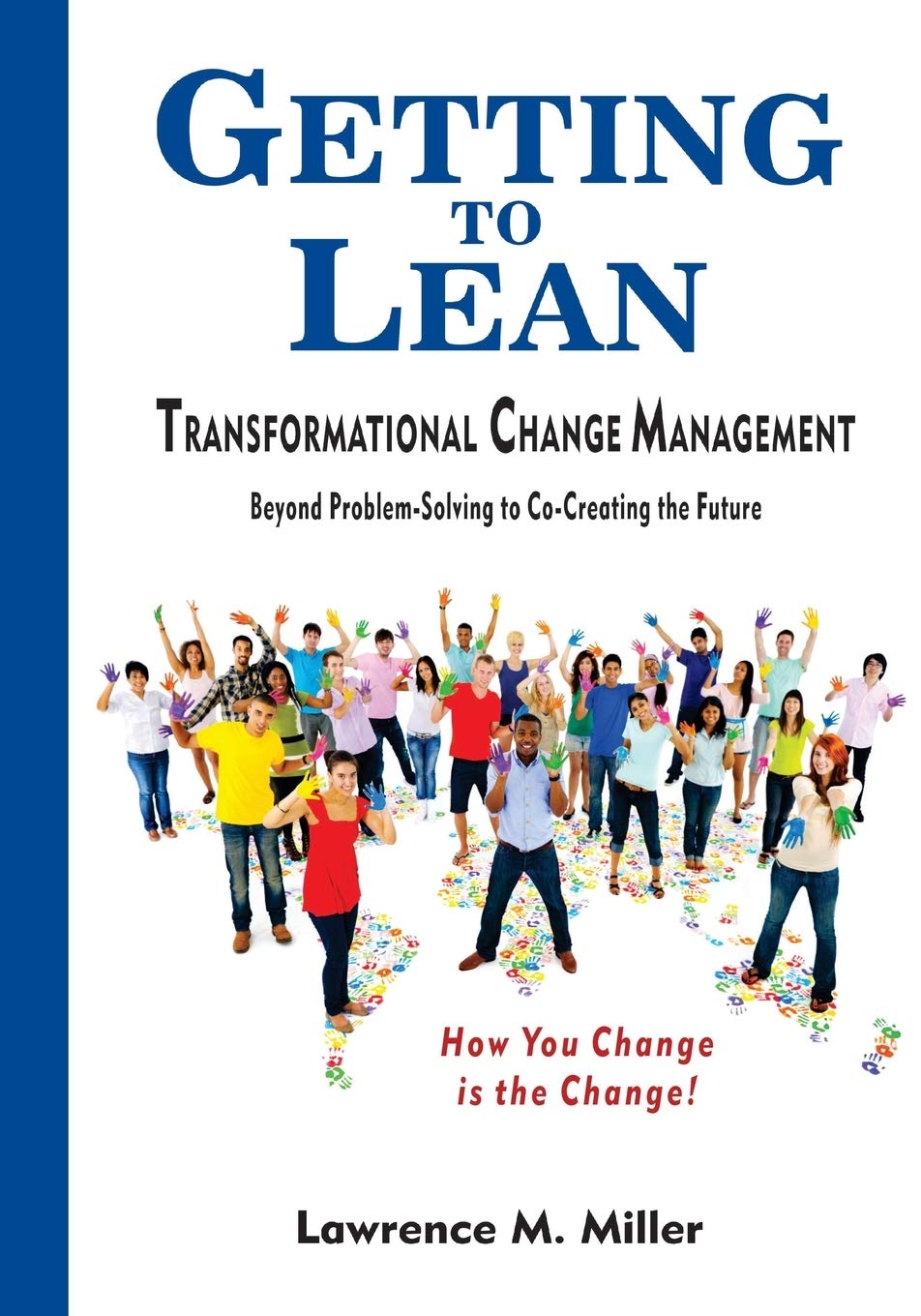 Amazon.com: Getting to Lean - Transformational Change Management ...