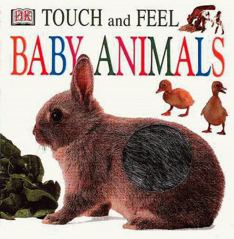 Amazon.com: Baby Animals (Touch and Feel): 0000789447492: Dorling ...