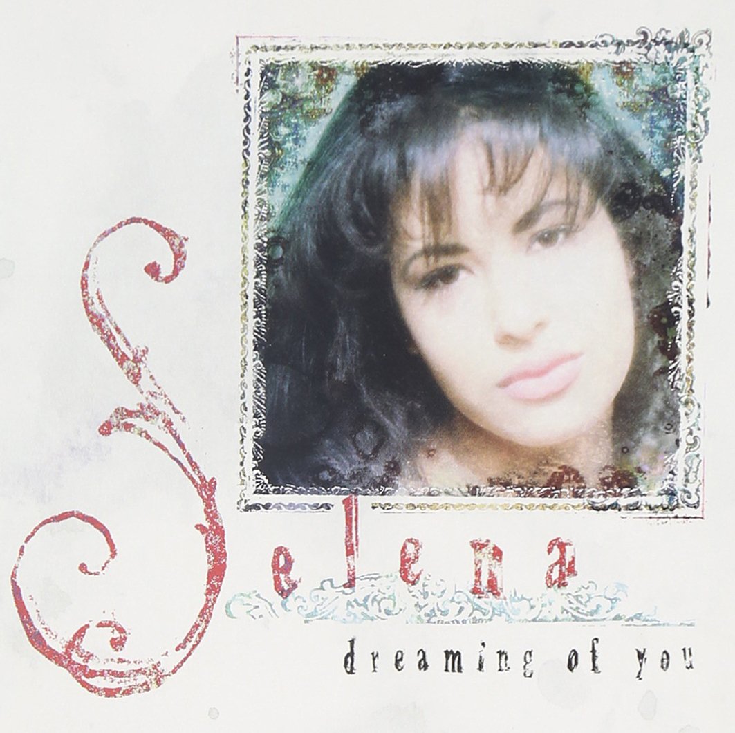 Dreaming of You - Selena, Selena Quintanilla, Franne Golde, Mark ...