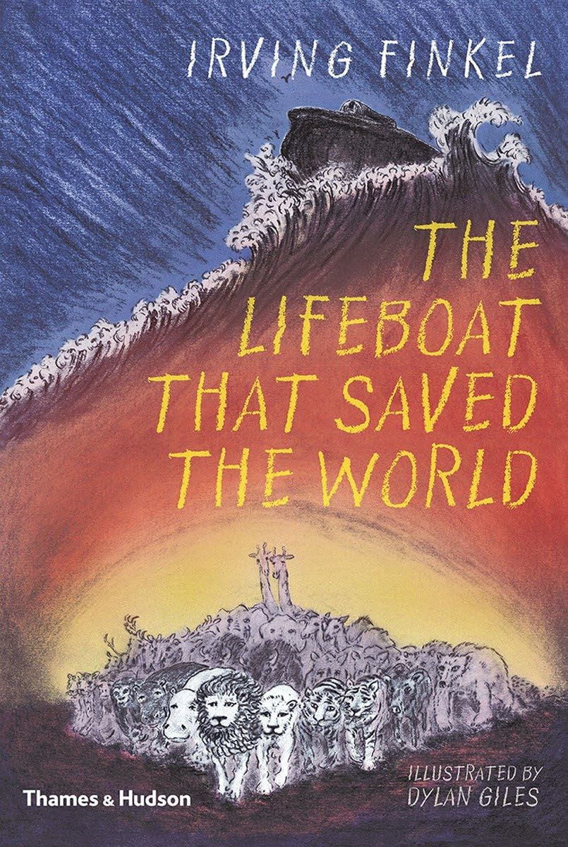 The Lifeboat that Saved the World : Finkel, Irving: Amazon.co.uk: Books