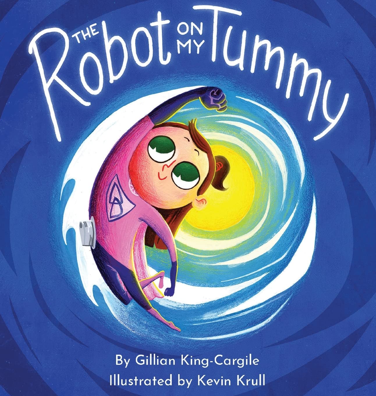 The Robot on My Tummy: A Type 1 Diabetes Book to Help Kids Learn to ...