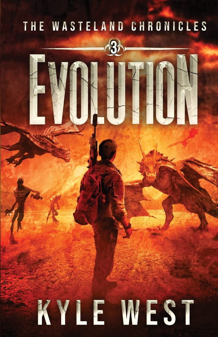 Evolution (The Wasteland Chronicles): West, Kyle, West, Kyle ...
