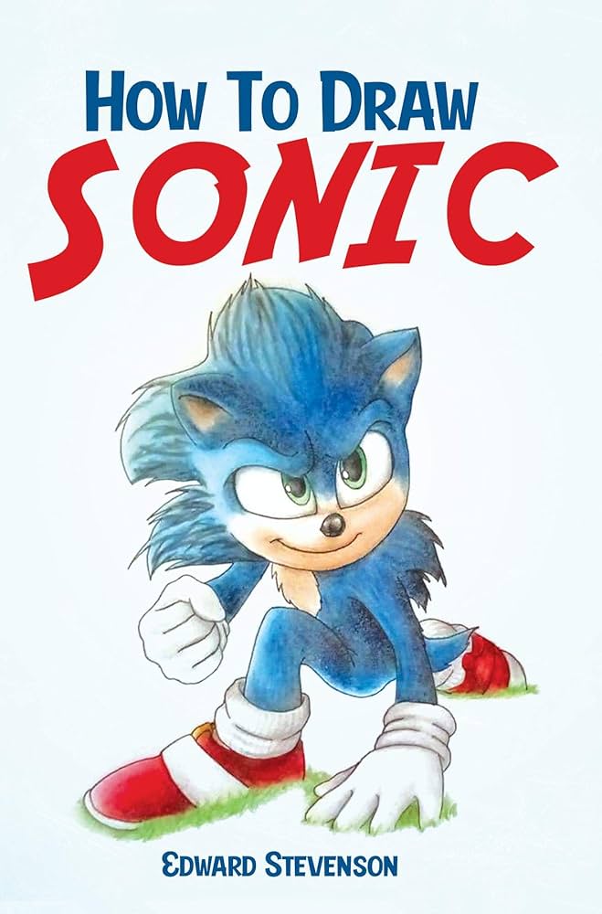 How To Draw Sonic How To Draw Sonic